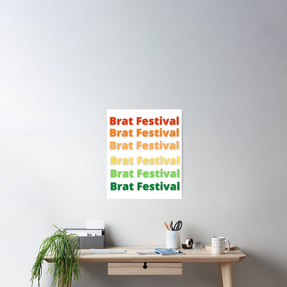 "Brat Festival" Poster for Sale by musta2fa | Redbubble