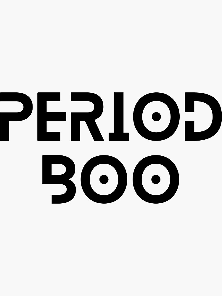 "Period Boo" Sticker for Sale by stevenmhill1441 | Redbubble