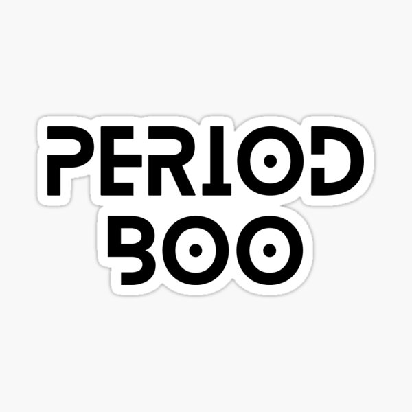 "Period Boo" Sticker for Sale by stevenmhill1441 | Redbubble