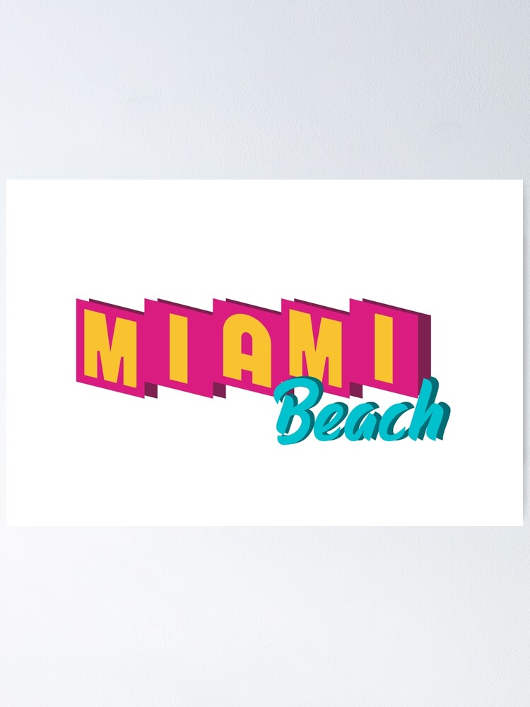 "Miami Beach retro sign" Poster for Sale by Melasa-Shop | Redbubble