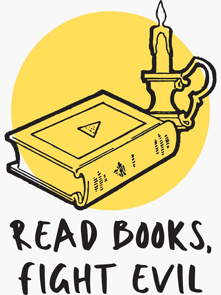 "Read Books Fight Evil - Motto for Reader, Librarian, Teacher, Bookworm ...