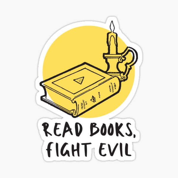 "Read Books Fight Evil - Motto for Reader, Librarian, Teacher, Bookworm ...