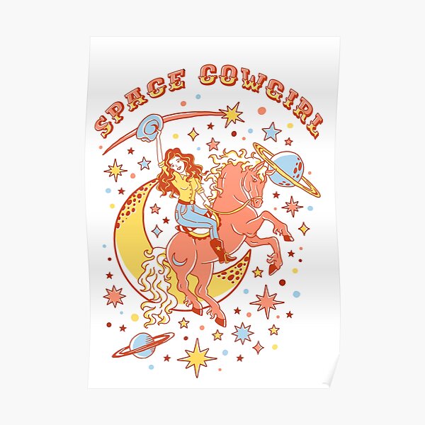 "Space Cowgirl" Poster for Sale by millartsy | Redbubble