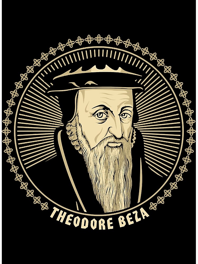 "Theodore Beza " Poster for Sale by PamelaMen70000 | Redbubble