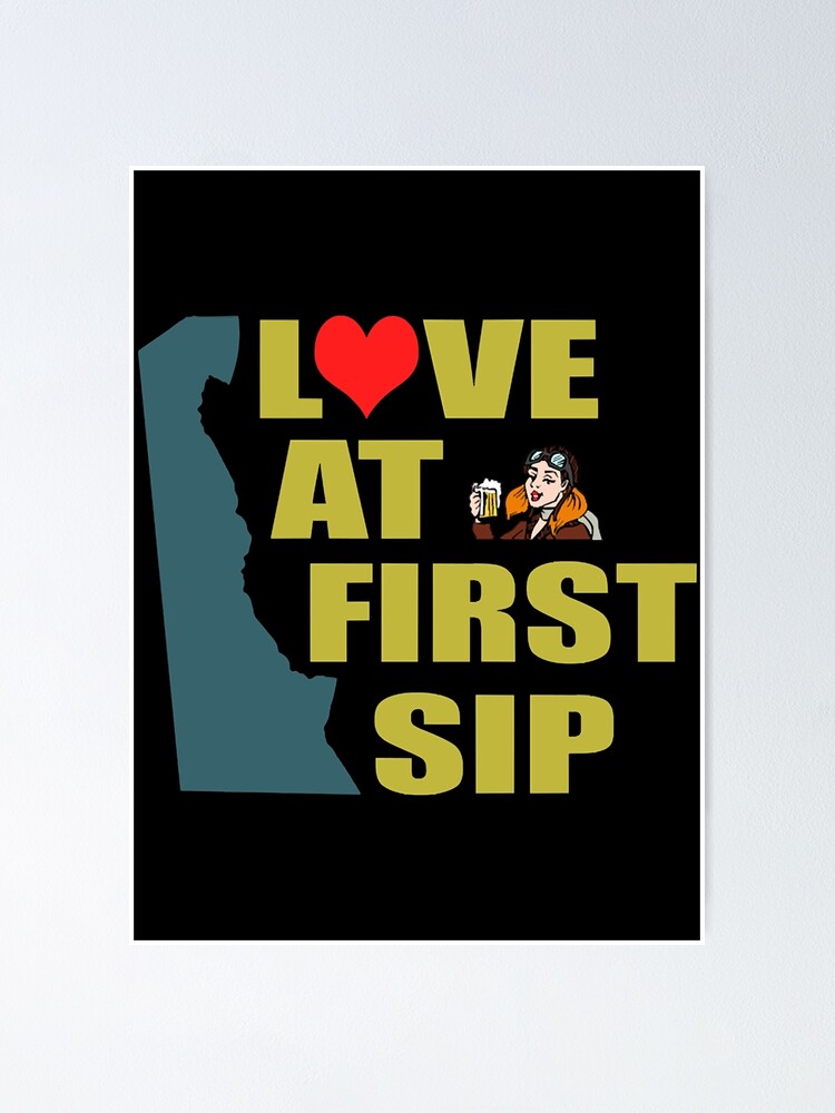 "Love at First Sip " Poster for Sale by MelissaBr99356 | Redbubble