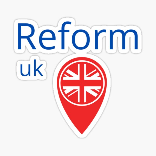 "Reform uk party great british " Sticker for Sale by SoulSpuNk | Redbubble