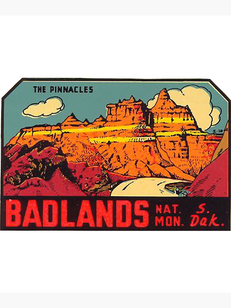"Badlands National Park -The Pinnacles- Vintage Travel Decal " Poster ...