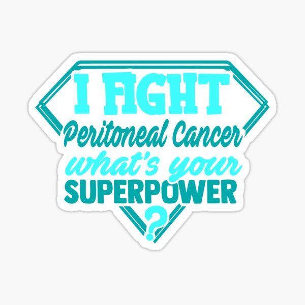 "I Fight Peritoneal Cancer What's Your Superpower" Sticker for Sale by ...