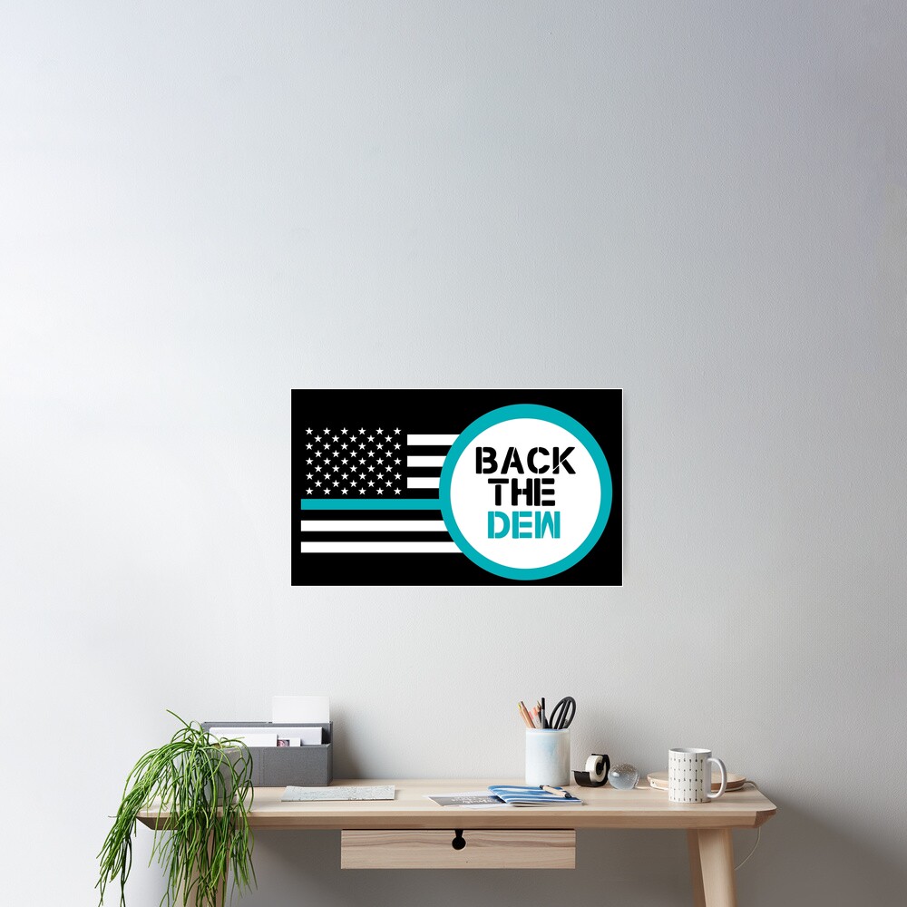 "Back the Dew | Baja Blast Pride | Thin Dew Line" Poster for Sale by ...