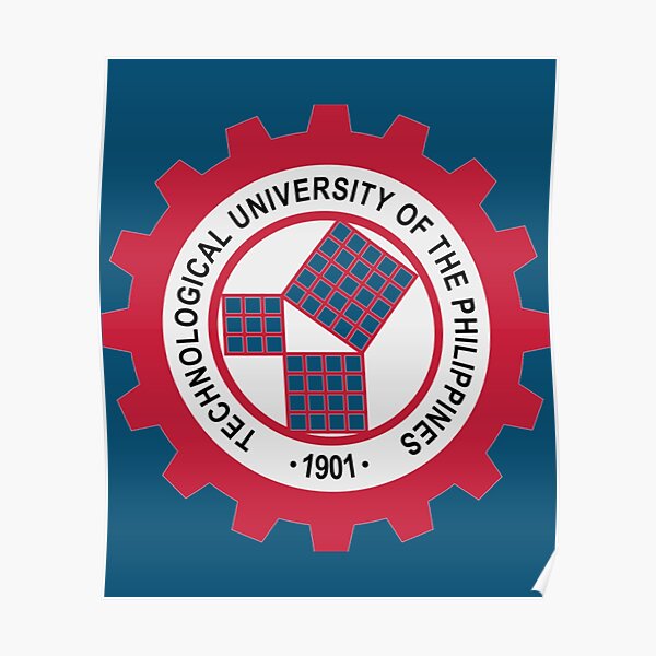 "Technological University of the Philippines " Poster for Sale by ...