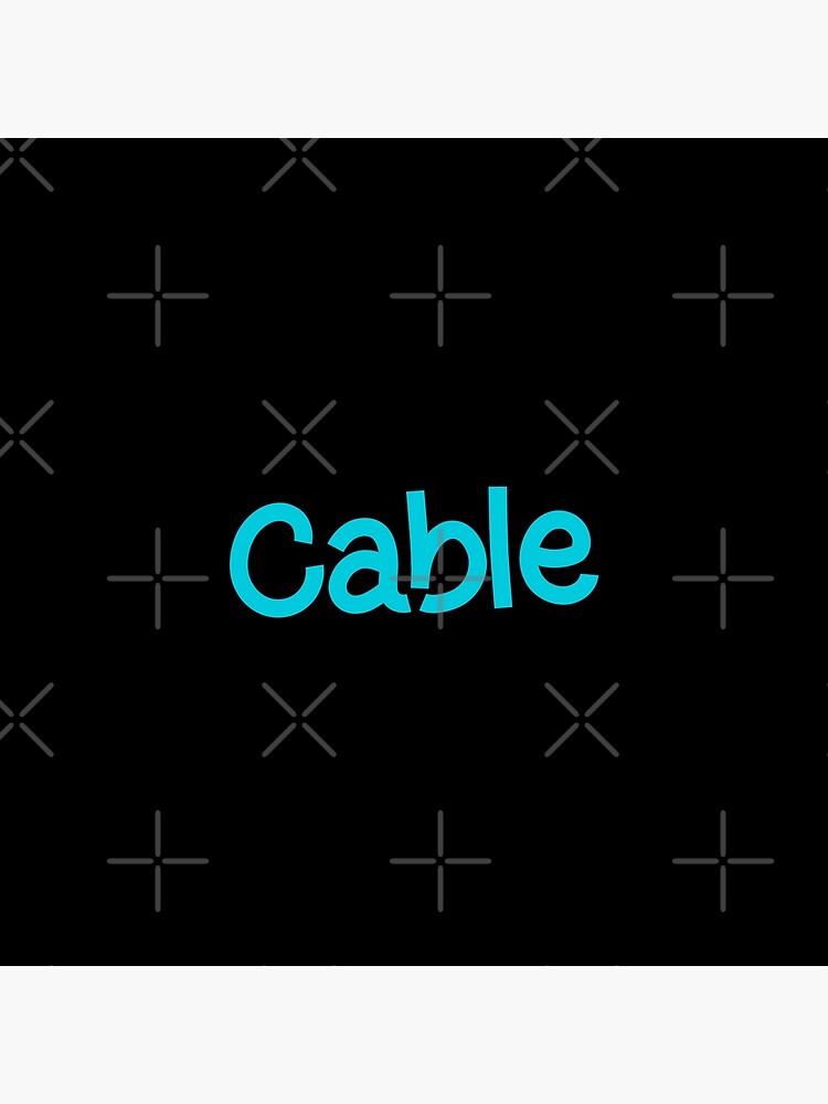 "Cable, Funny Cool Best color art" Poster for Sale by artdragongift ...