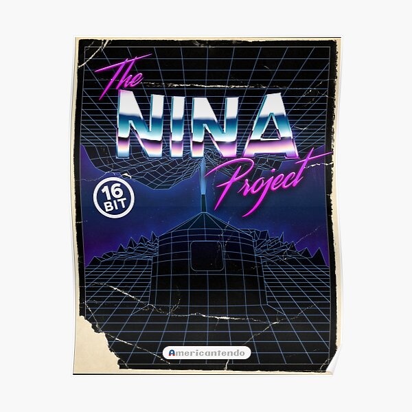 "The Nina Project" Poster by bembureda | Redbubble