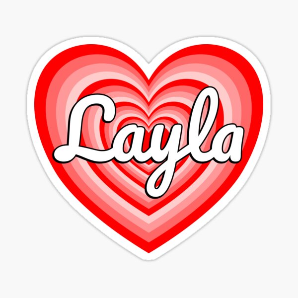 I Love Layla Heart Funny Layla Name Sticker For Sale By Objectsinlove