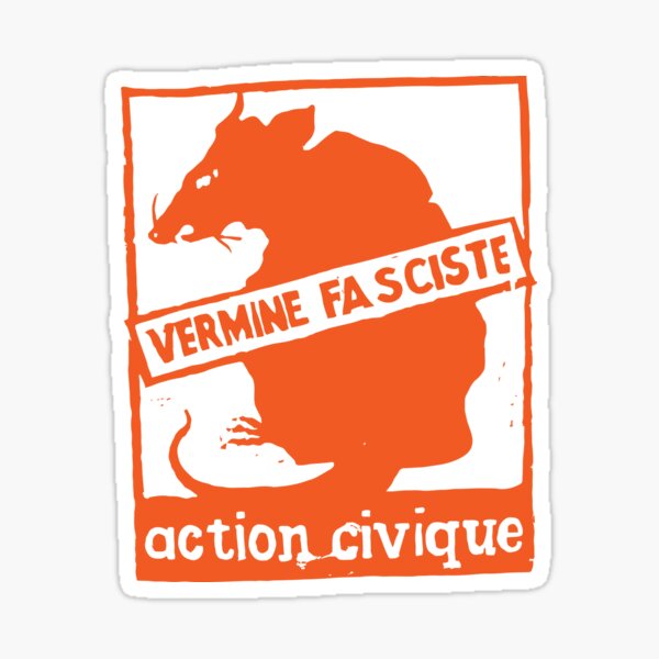 "Vermine fasciste, action civique - Mai 68" Sticker by RooneyR | Redbubble
