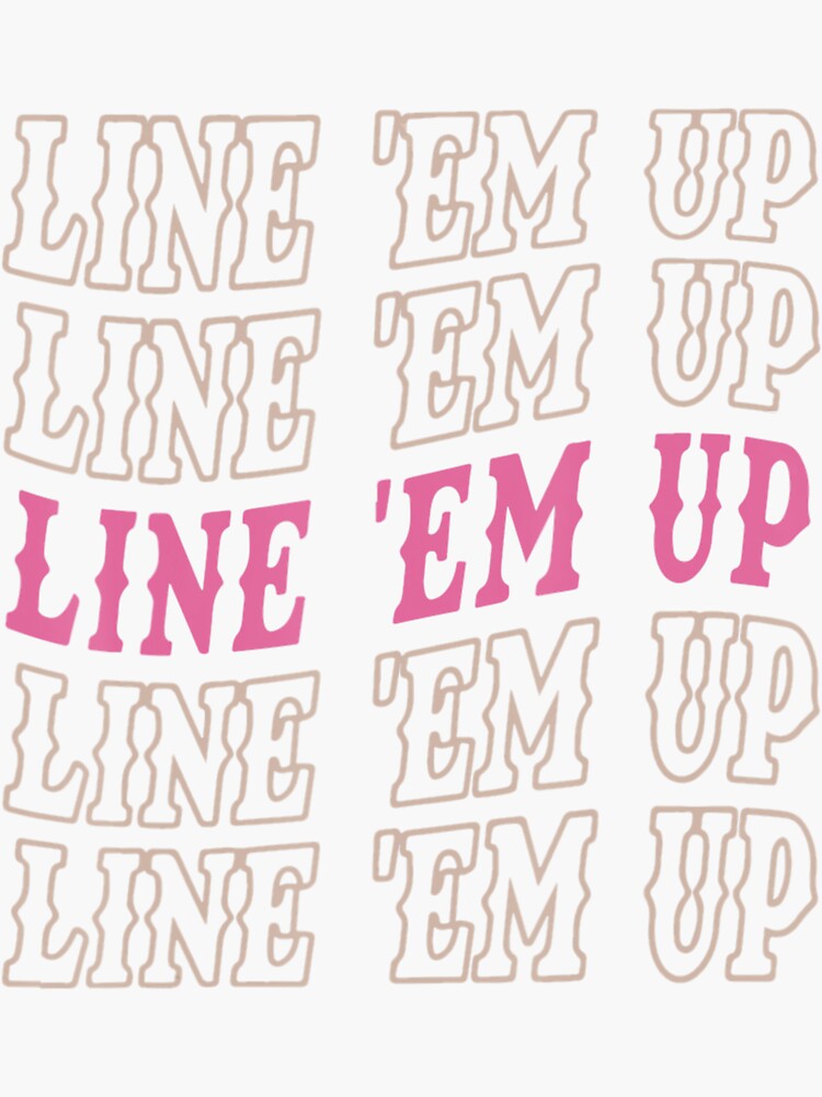 "Line Em Up Cute Wallen Music Lover Fans Men Woman" Sticker for Sale by ...