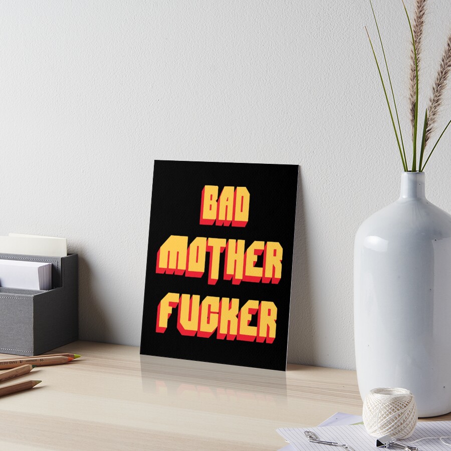 Bad Mother Fucker T Shirtbad Mother Fucker Pulp Fiction 80s Movie Art