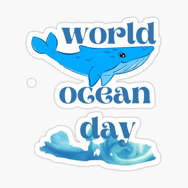 "world oceans day" Sticker for Sale by wakrimoo | Redbubble