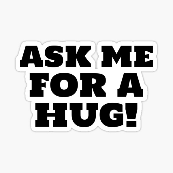 "Hug" Sticker for Sale by CoolMaterialz | Redbubble