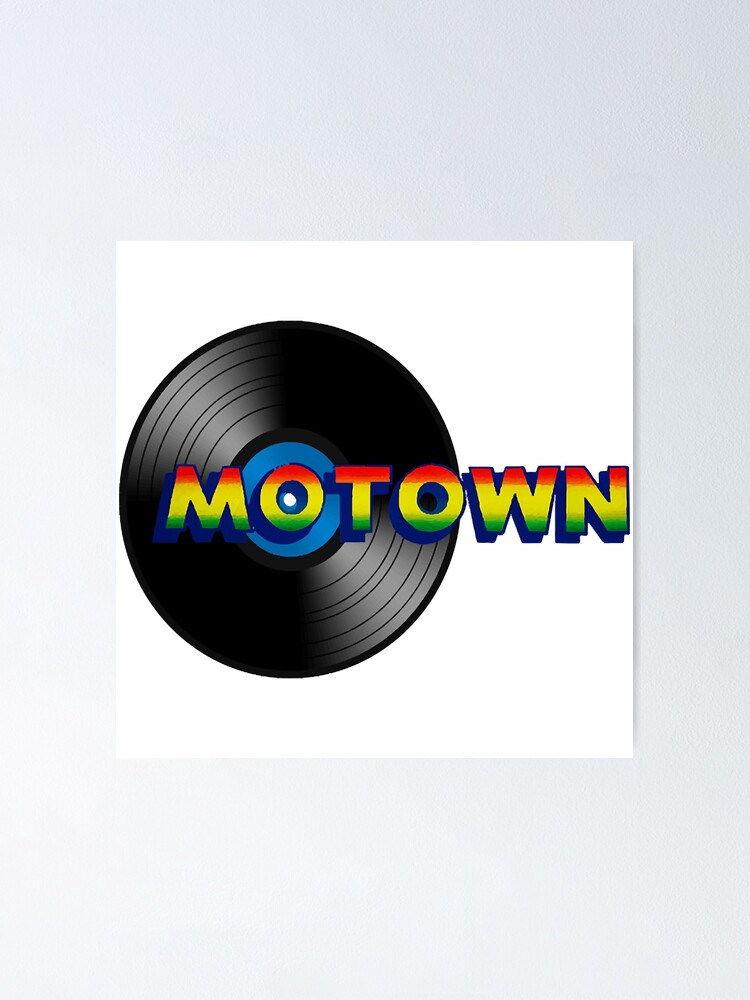 "Motown " Poster for Sale by Celestial729 | Redbubble