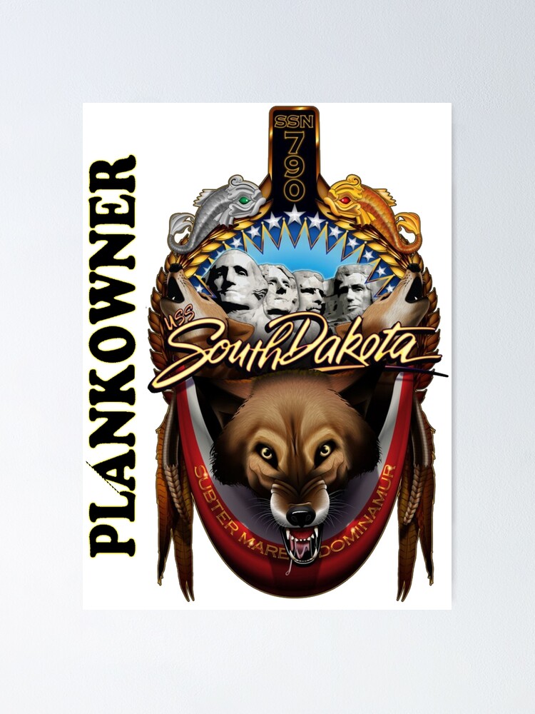 "USS SOUTH DAKOTA (SSN 790) Plankowner Crest for Light Colors" Poster ...