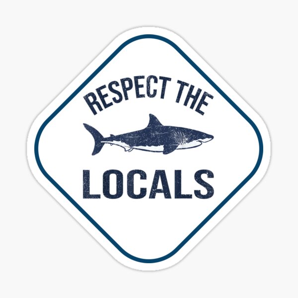 "Respect The Locals vintage" Sticker for Sale by Zloscar | Redbubble