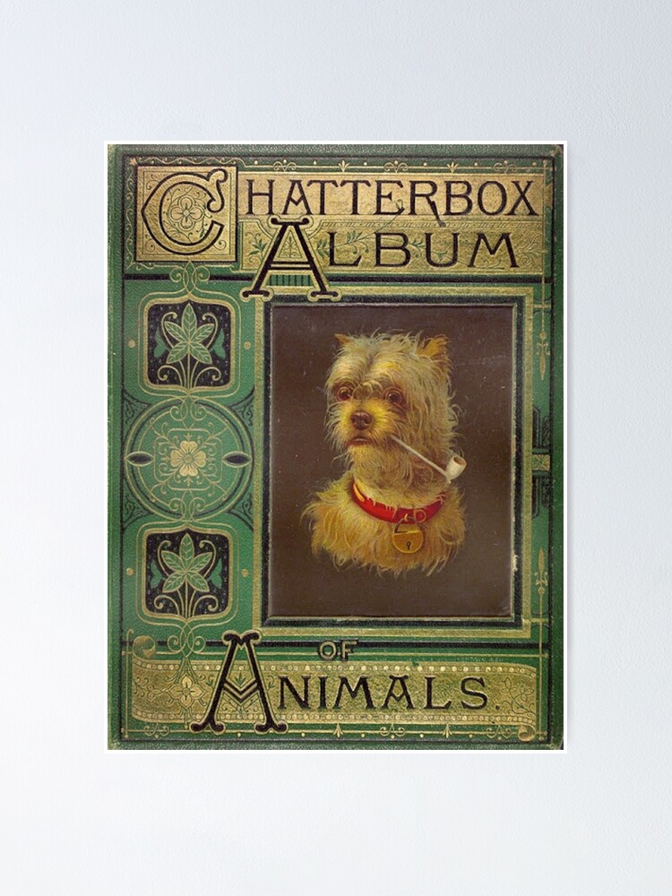 "Chatterbox Album of Animals (1880) - Vintage Book Cover" Poster for ...