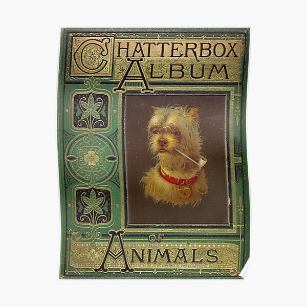 "Chatterbox Album of Animals (1880) - Vintage Book Cover" Poster for ...