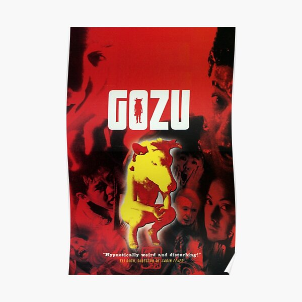 "Gozu Poster" Poster for Sale by CrazyVisions | Redbubble