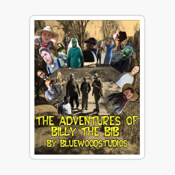 "The Official Poster For The Adventures Of Billy The Bib" Sticker for ...