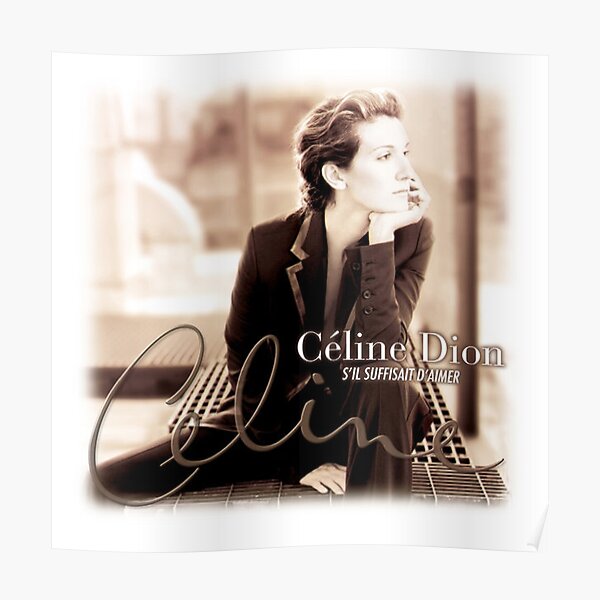 "Celine Dion poster Art Memories" Poster for Sale by curtage | Redbubble