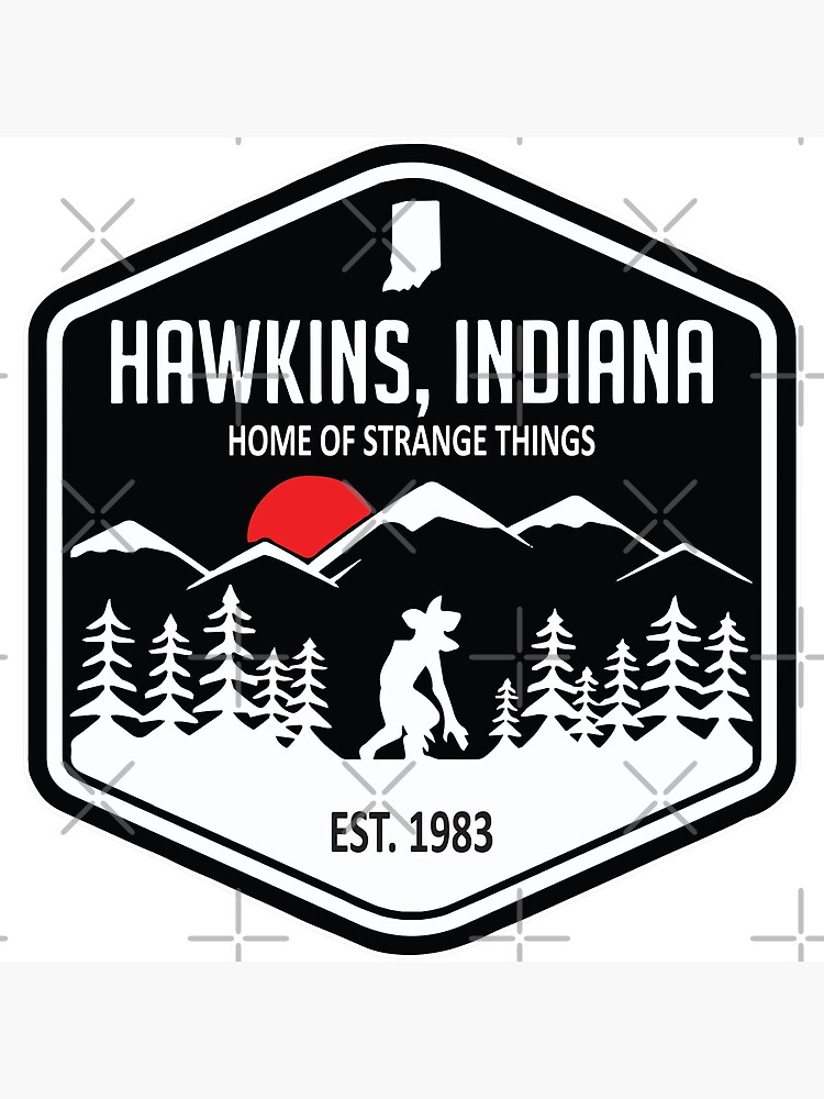 "Visit Hawkins - Home of Stranger Things" Art Print for Sale by KwokArts | Redbubble