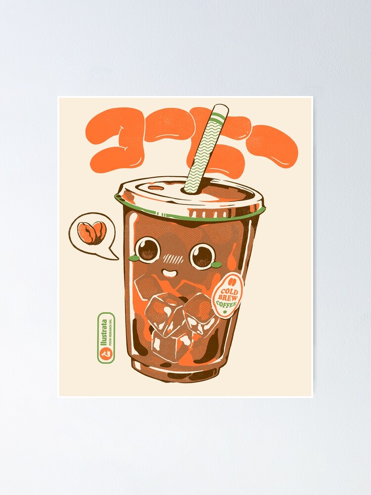 "Cute Cold Brew Coffee " Poster for Sale by ilustrata | Redbubble