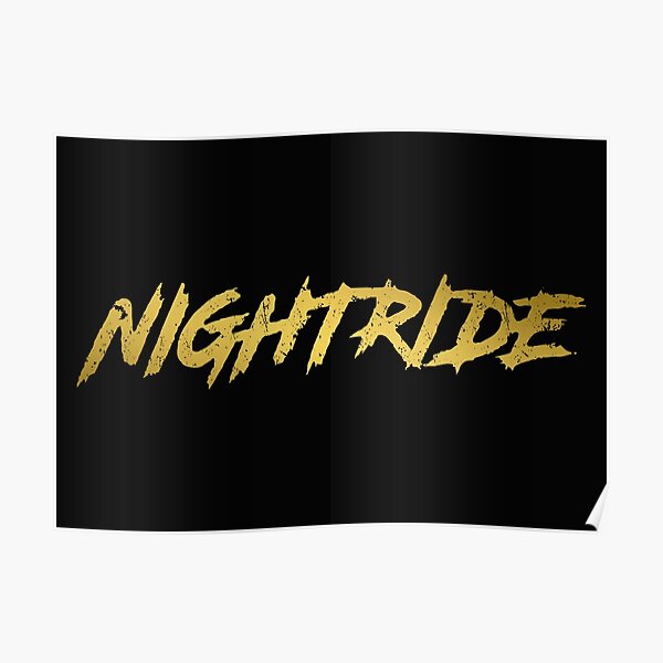 "nightride" Poster for Sale by vinoitadefran | Redbubble