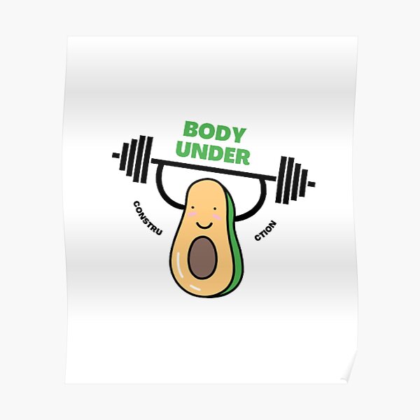 "Body Under Construction Power Lifting avocado, Body Under Construction ...