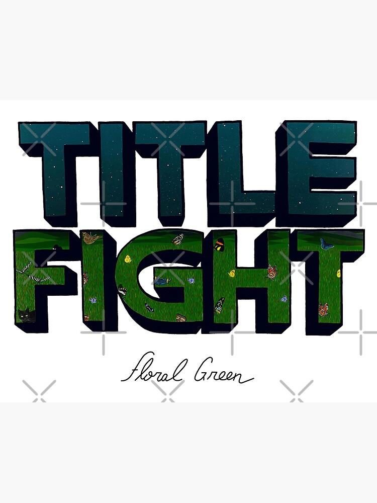 "Title Fight Floral Green" Poster for Sale by NiamhParsons | Redbubble