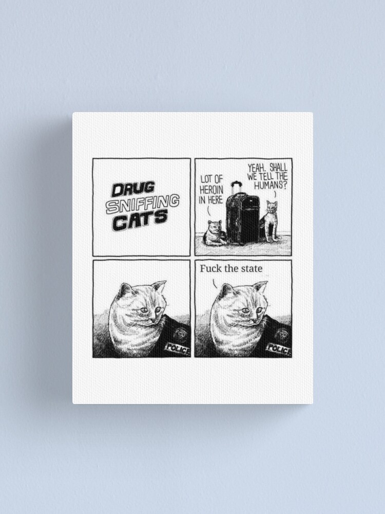 "Drug Sniffing Cats meme" Canvas Print for Sale by illustrator91 ...