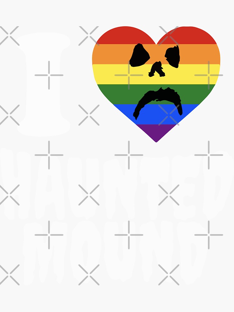 "I LOVE HAUNTED MOUND, LGBT I LOVE HAUNTED MOUND HEART" Sticker for ...