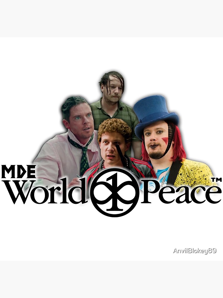 "MDE World Peace " Poster for Sale by AnvilBlokey89 | Redbubble
