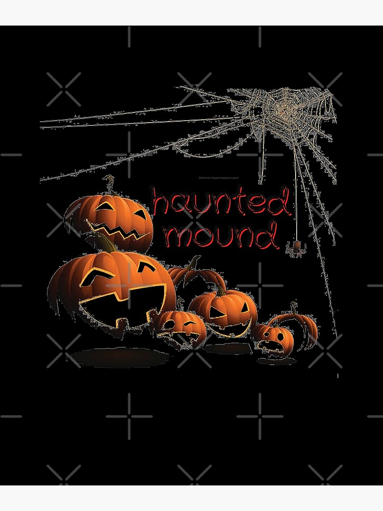 "Haunted Mound" Poster for Sale by nabilolsky | Redbubble