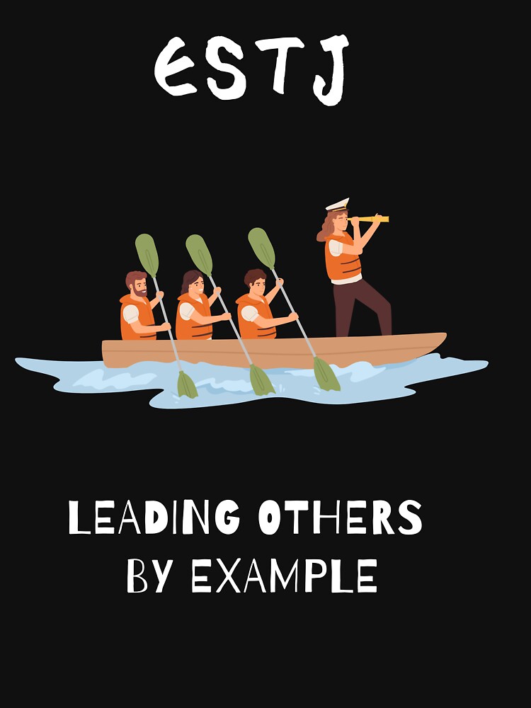 "ESTJ Life Motto" T-shirt for Sale by MaryanaKoval | Redbubble | mbti t ...