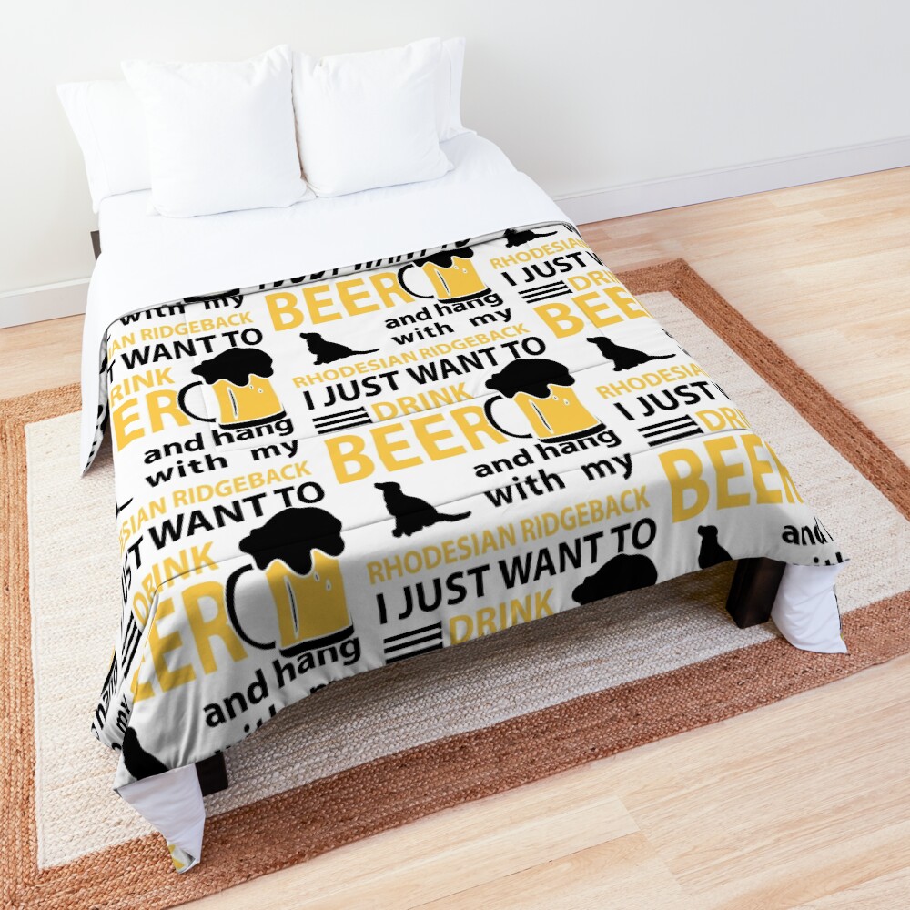 "I just Want To Drink Beer and Hang with my Rhodesian Ridgeback Party ...