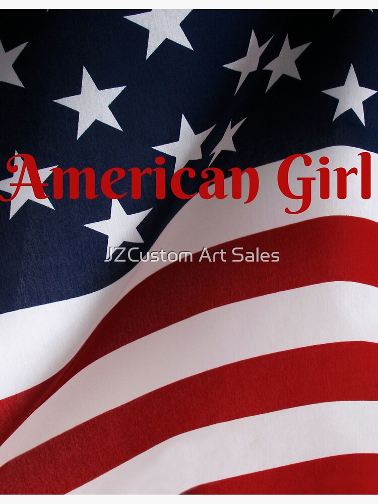 "American Girl" Sticker for Sale by JZCustom-2022 | Redbubble