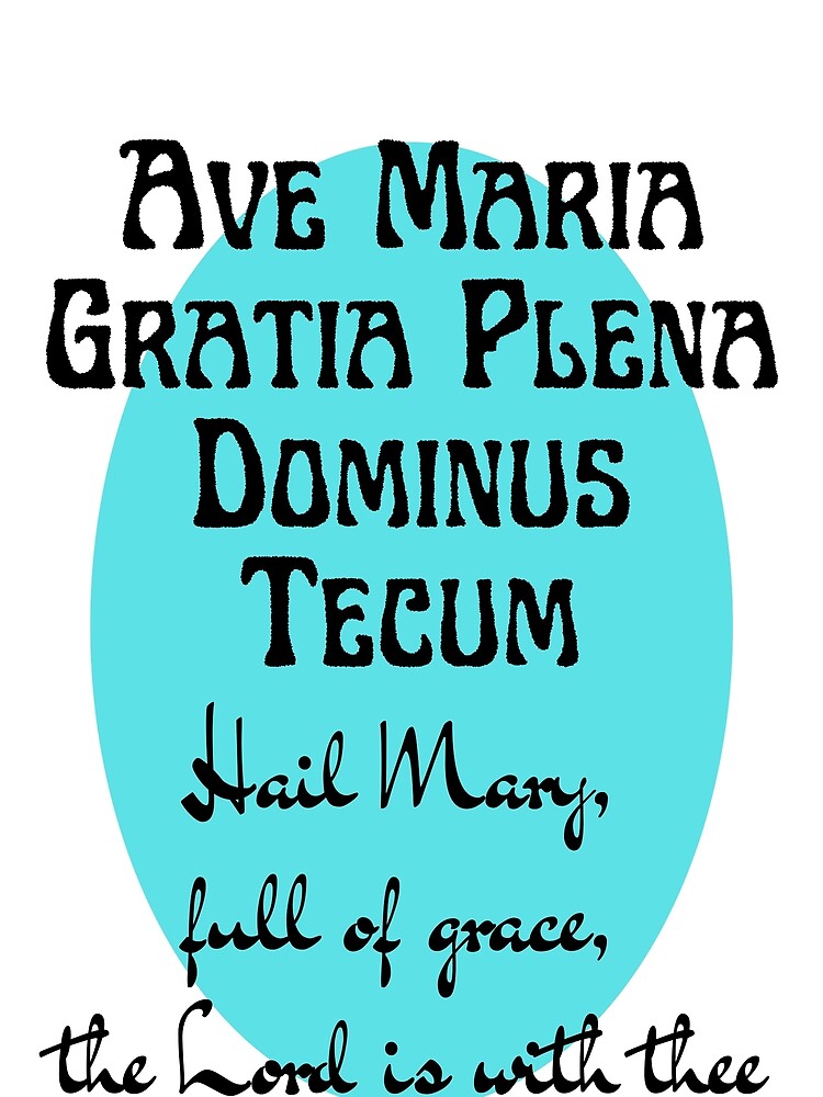 "Latin Hail Mary Prayer, Ave Maria in Latin and English, Blue ...