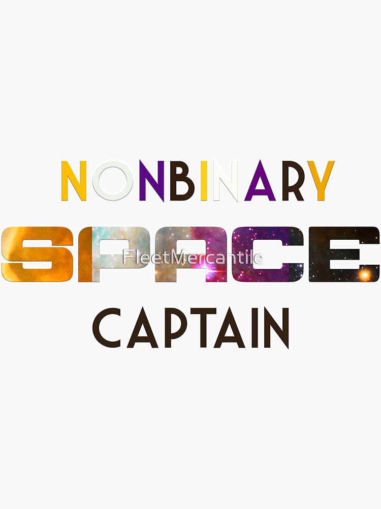 "Nonbinary Space Captain" Sticker for Sale by FleetMercantile | Redbubble