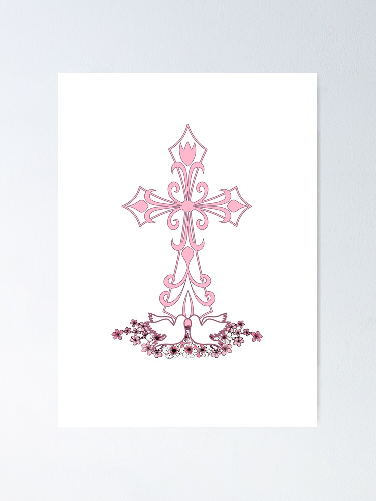 "Pink Cross design with flowers and doves" Poster for Sale by mbuz90 ...