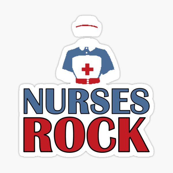 "Nurses Rock" Sticker for Sale by HandDrawnTees | Redbubble