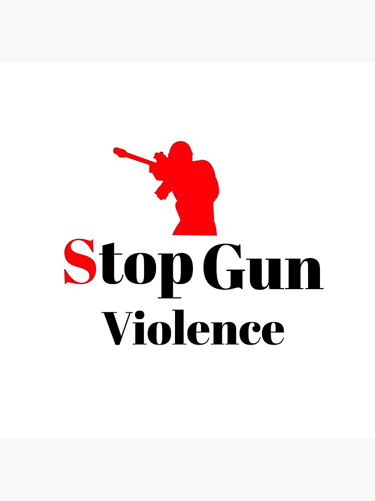 "Stop Gun Violence" Poster for Sale by Galaxypoint | Redbubble