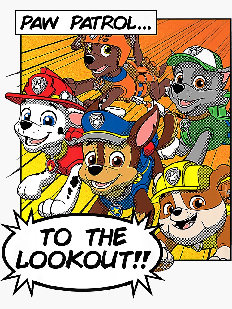"Creative Nimble Enthusiasm Relief Cute Paw Patrol To The Lookout ...