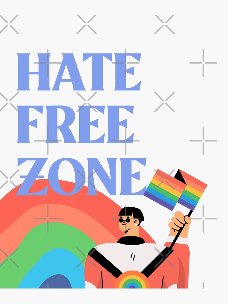 "Hate Free Zone" Sticker for Sale by QueerZone0 | Redbubble