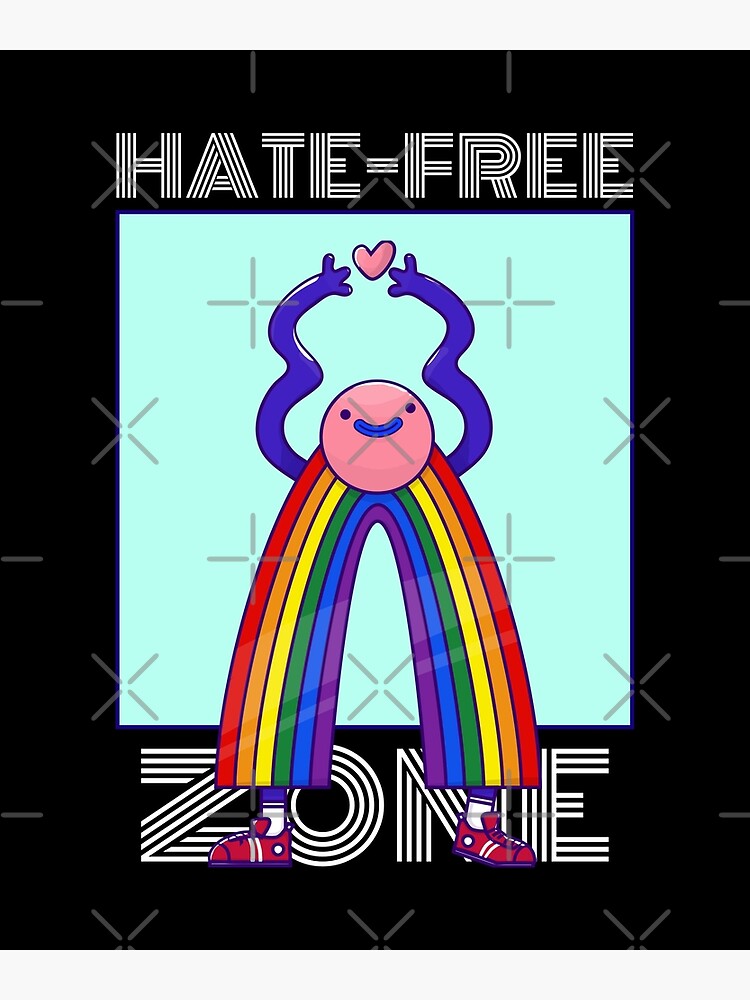 "Hate Free Zone" Poster for Sale by QueerZone0 | Redbubble